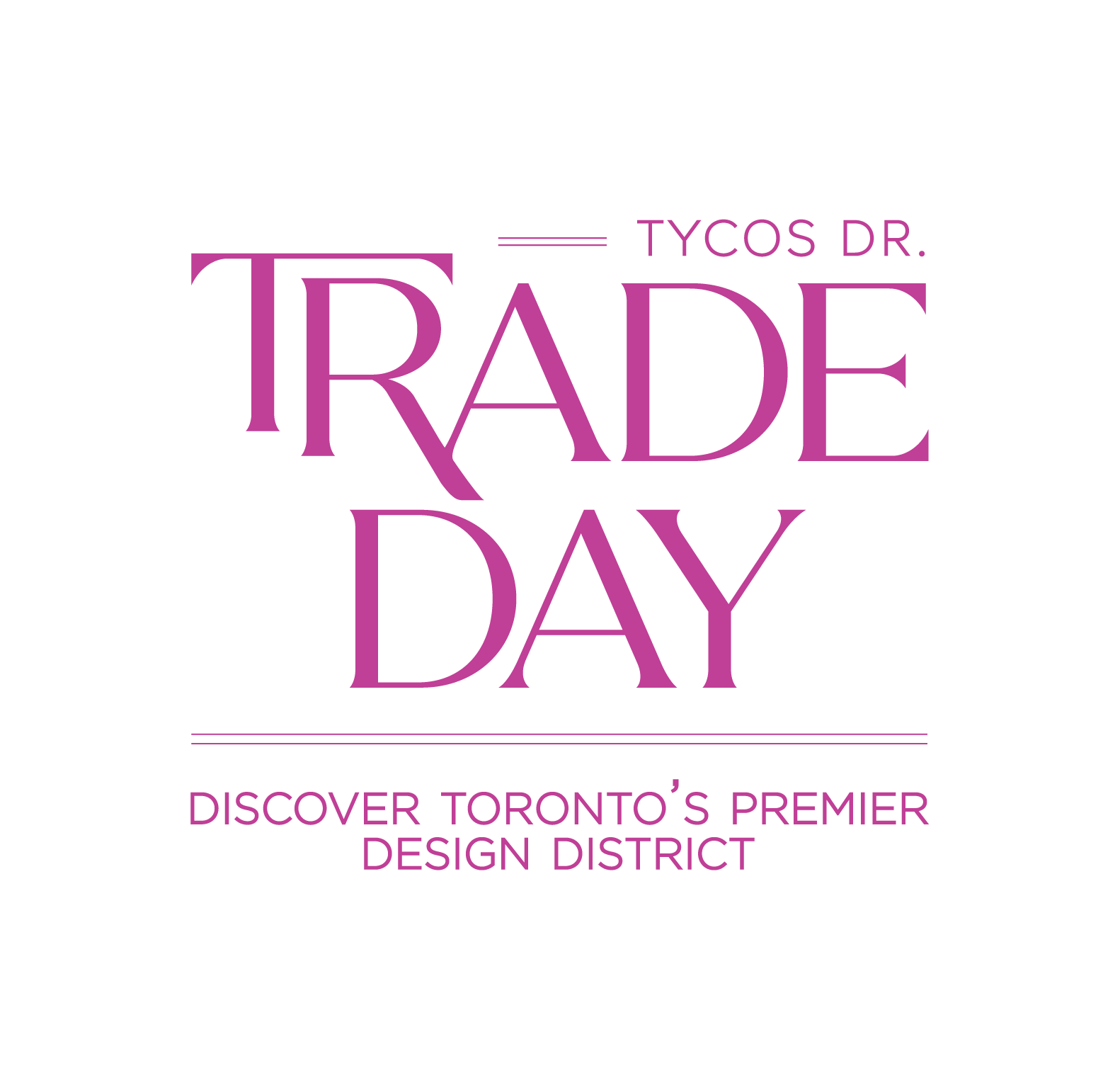 Tycos Drive Trade Day